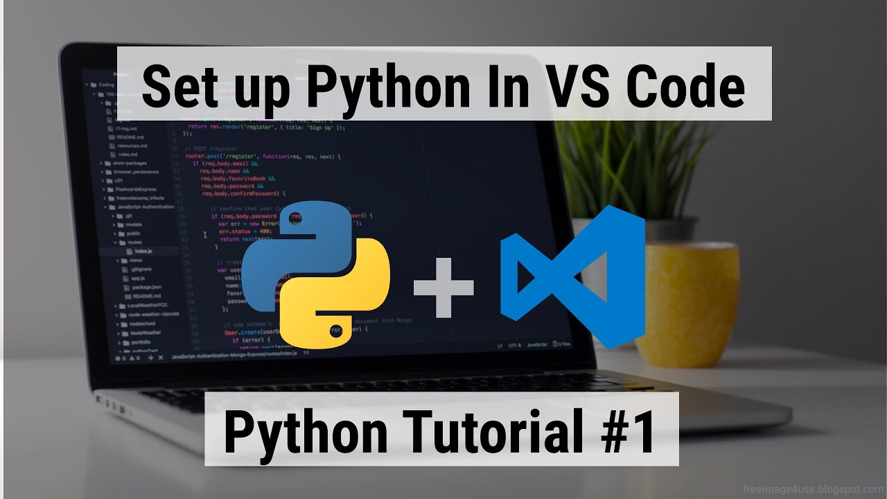 How To Download And Set Up Python In Vs Code Python Tutorial 1 Youtube