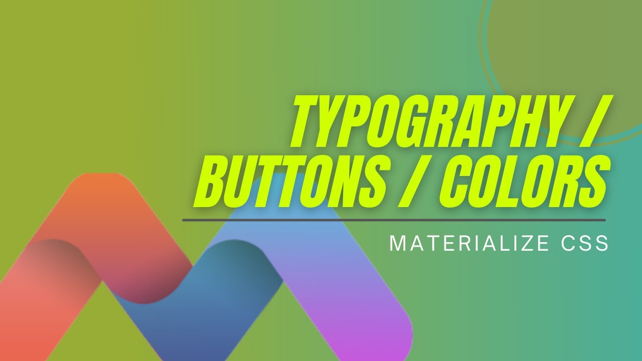 Materialize Css Lesson Typography Colors Buttons Youtube