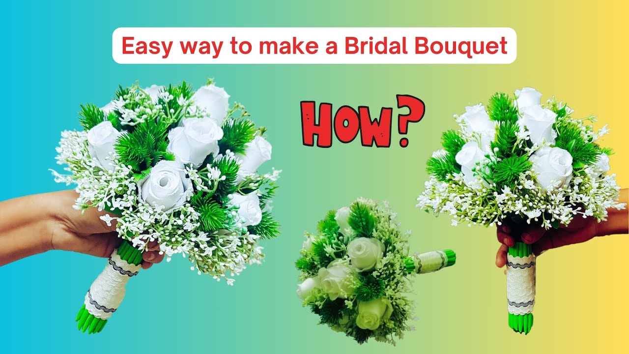 Diy Bridal Bouquet How To Make Making Wedding Bouquet 2021 Flower