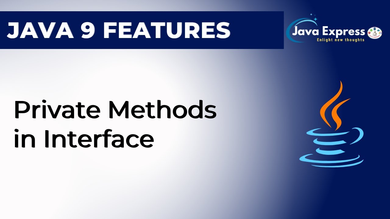 Private Methods In Interface Java 9 New Feature Youtube