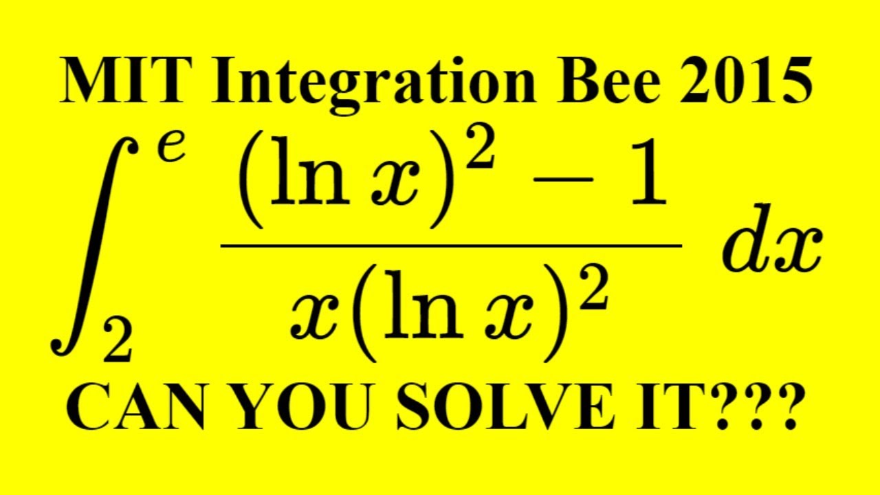 Mit Integration Bee 2015 13 Youtube