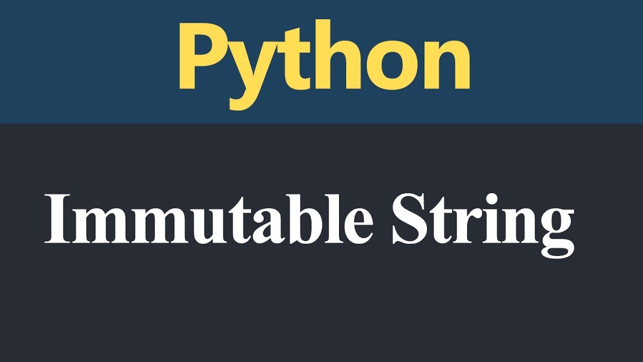 Immutable String In Python Hindi Youtube