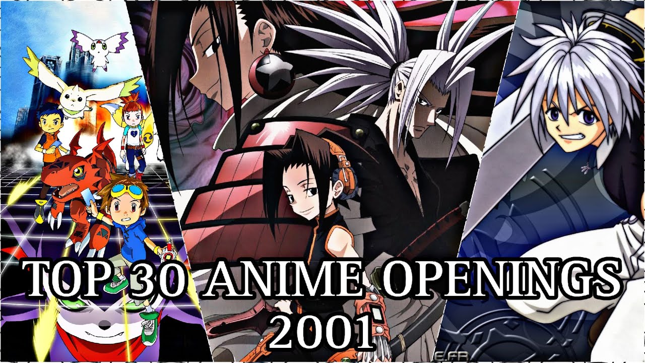 My Top 30 Anime Openings 2001 Youtube