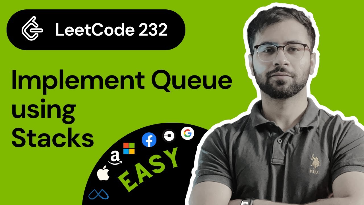 Leetcode 232 Implement Queue Using Stacks Youtube