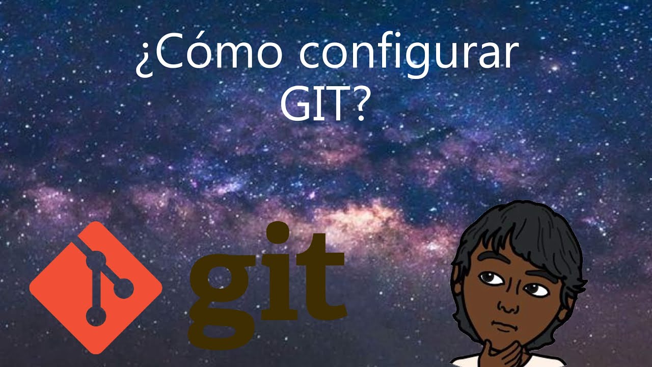 Cómo Configurar Git Youtube