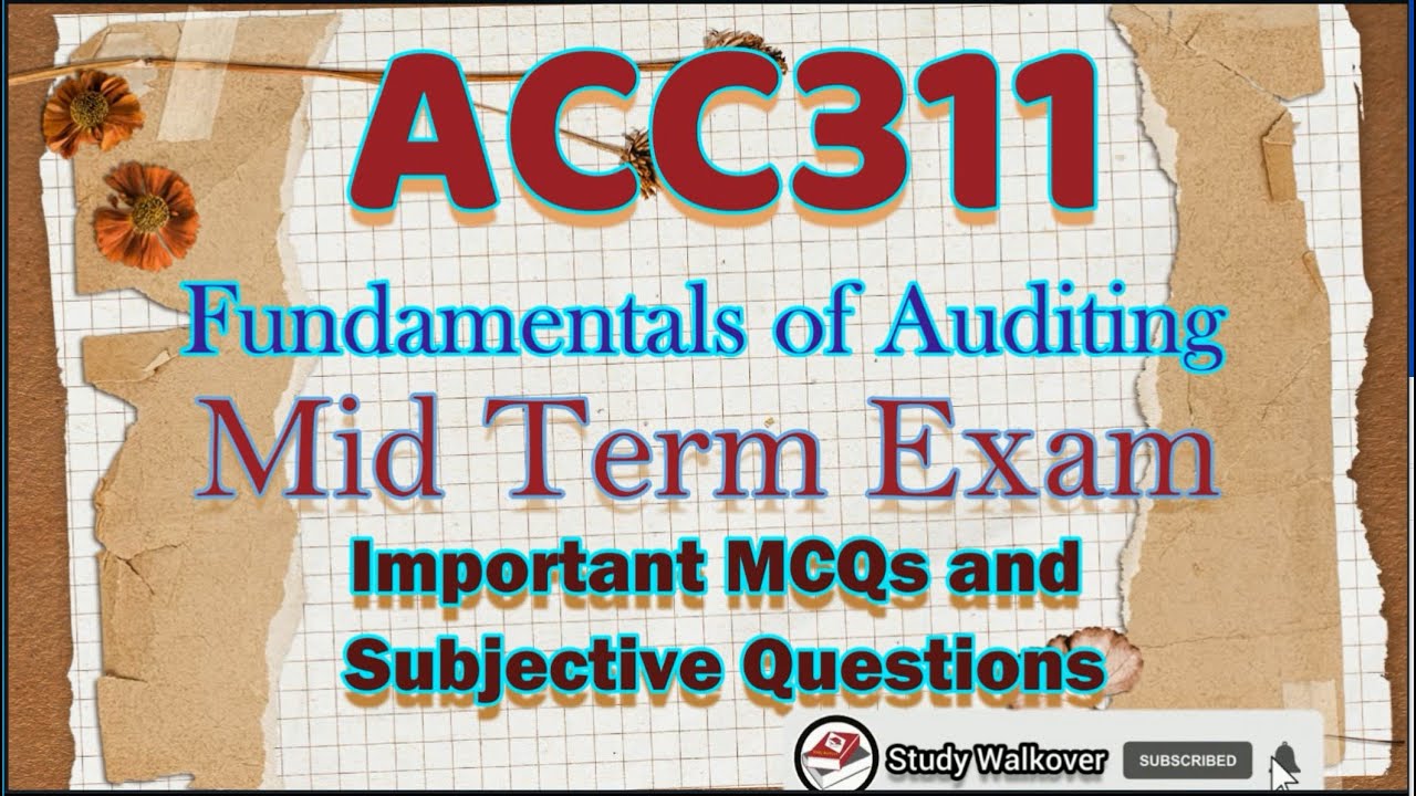 Acc311 Midterm Acc311 Midterm Exam Preparation Acc311 Midterm Exam