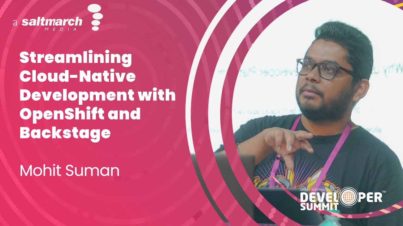 Streamlining Cloud Native Development With Openshift And Backstage By