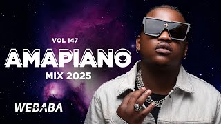 Amapiano Mix 2025 Vol 147 Dj Webaba Latest Amapiano Hits Dj Webaba Mp3 ...