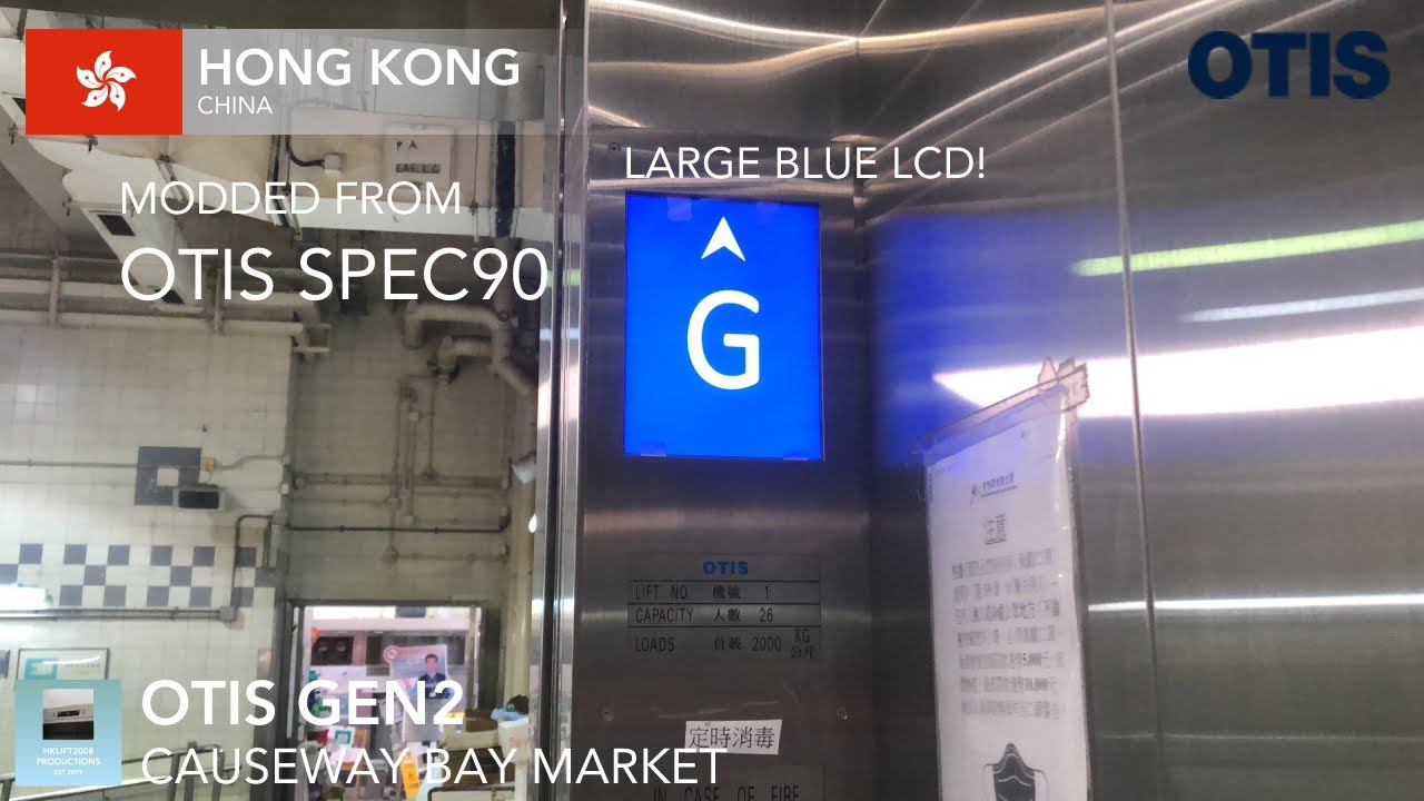 Causeway Bay Market Otis Gen2 Traction Elevator Youtube