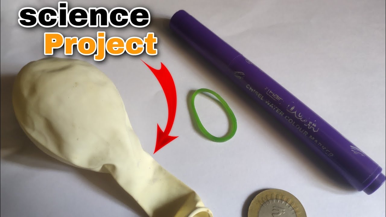Easy Science Exhibition Project L Science Project Model Dancing Balloon