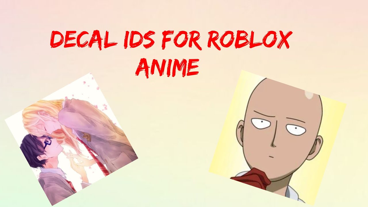 Roblox Decal Ids Anime Bondrelop