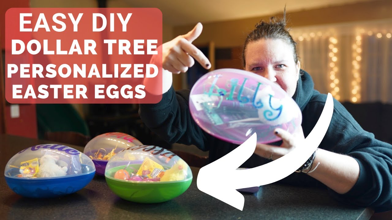 Easter Crafting Made Easy Dollar Tree Personalized Easter Egg In