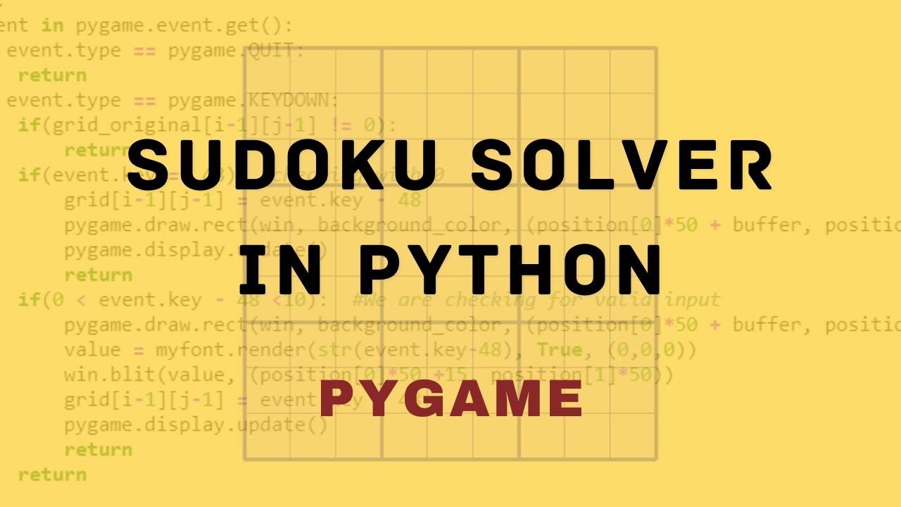 Using Python To Solve Sudoku Pygame Youtube