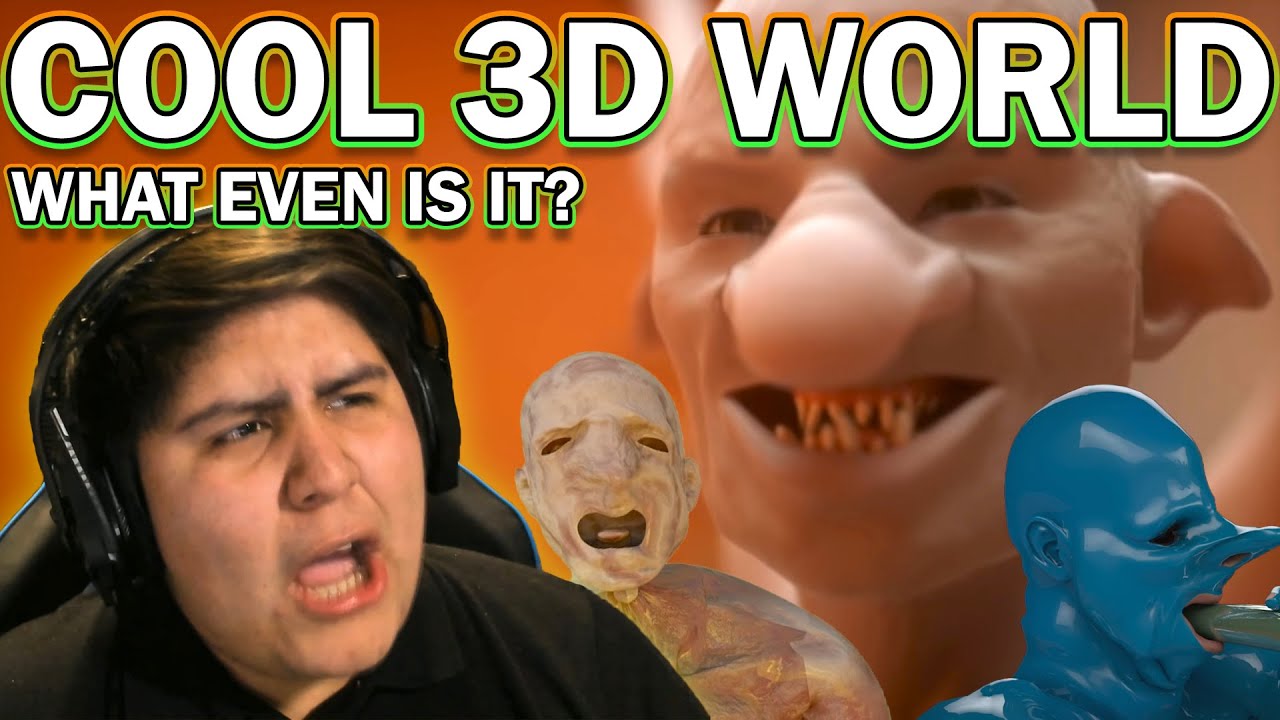What Even Is Cool 3d World Youtube