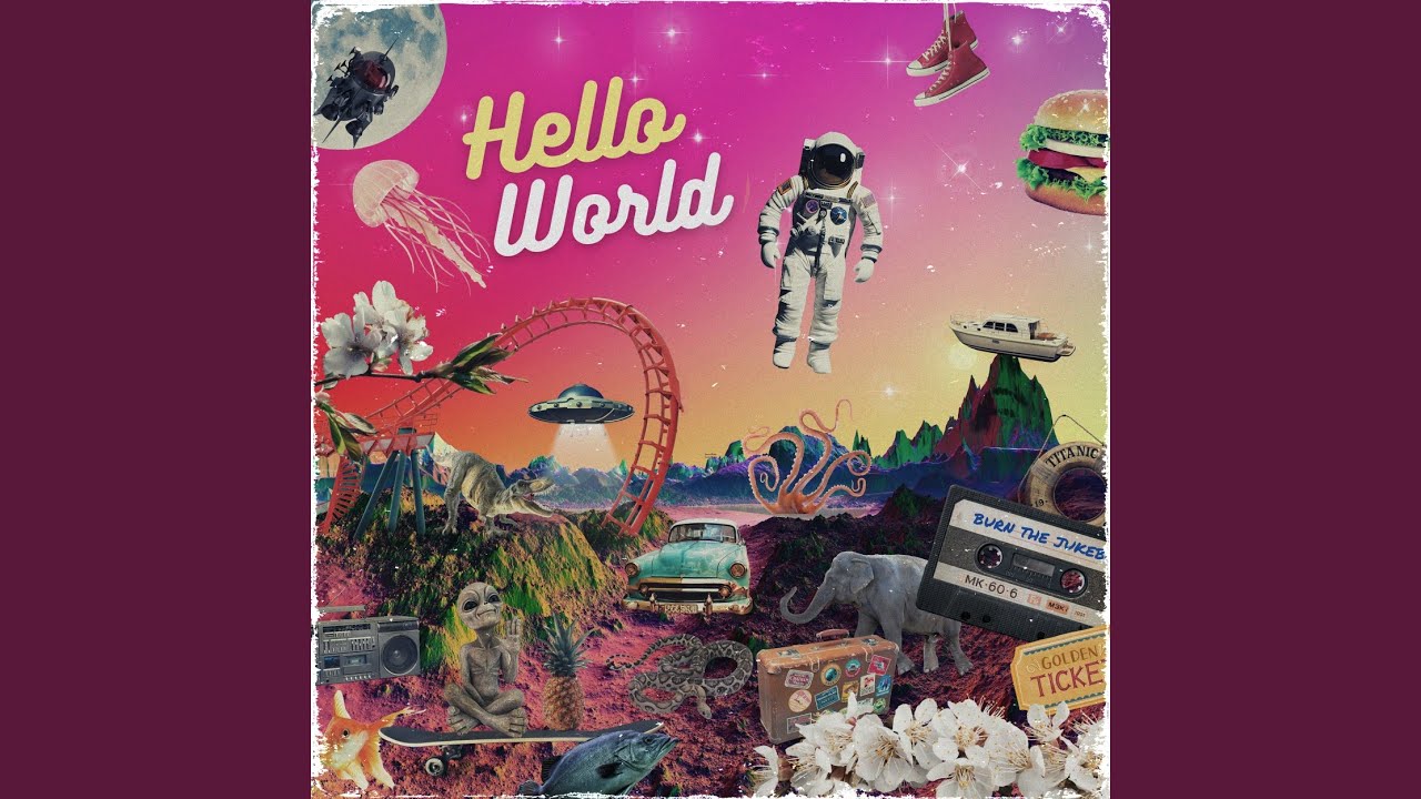 Hello World Youtube Music