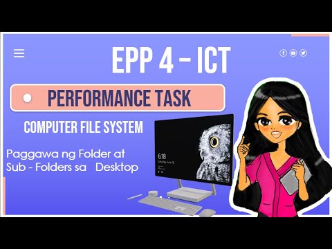 Epp 4 Ict Performance Task Paggawa Ng Folder At Sub Folders Sa