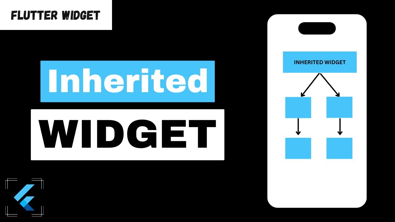 How To Use Inherited Widget In Flutter Like A Senior Flutter Basics