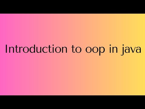 Java Oop In Java Oops In Java Introduction To Java Oops