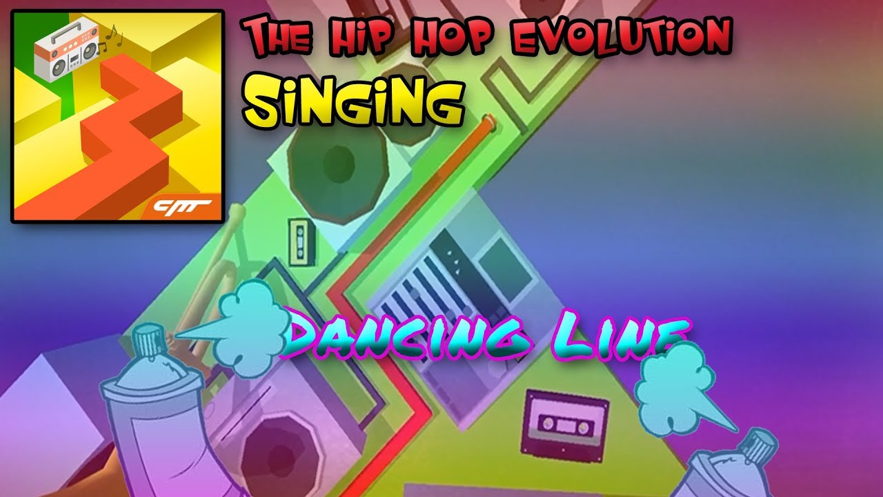 Dancing Line Singing Dancing Line The Hip Hop Evolution Youtube
