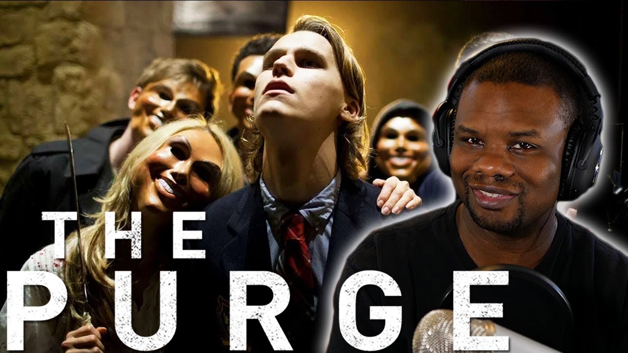 The Purge 2013 Movie Reaction First Time Watching Youtube