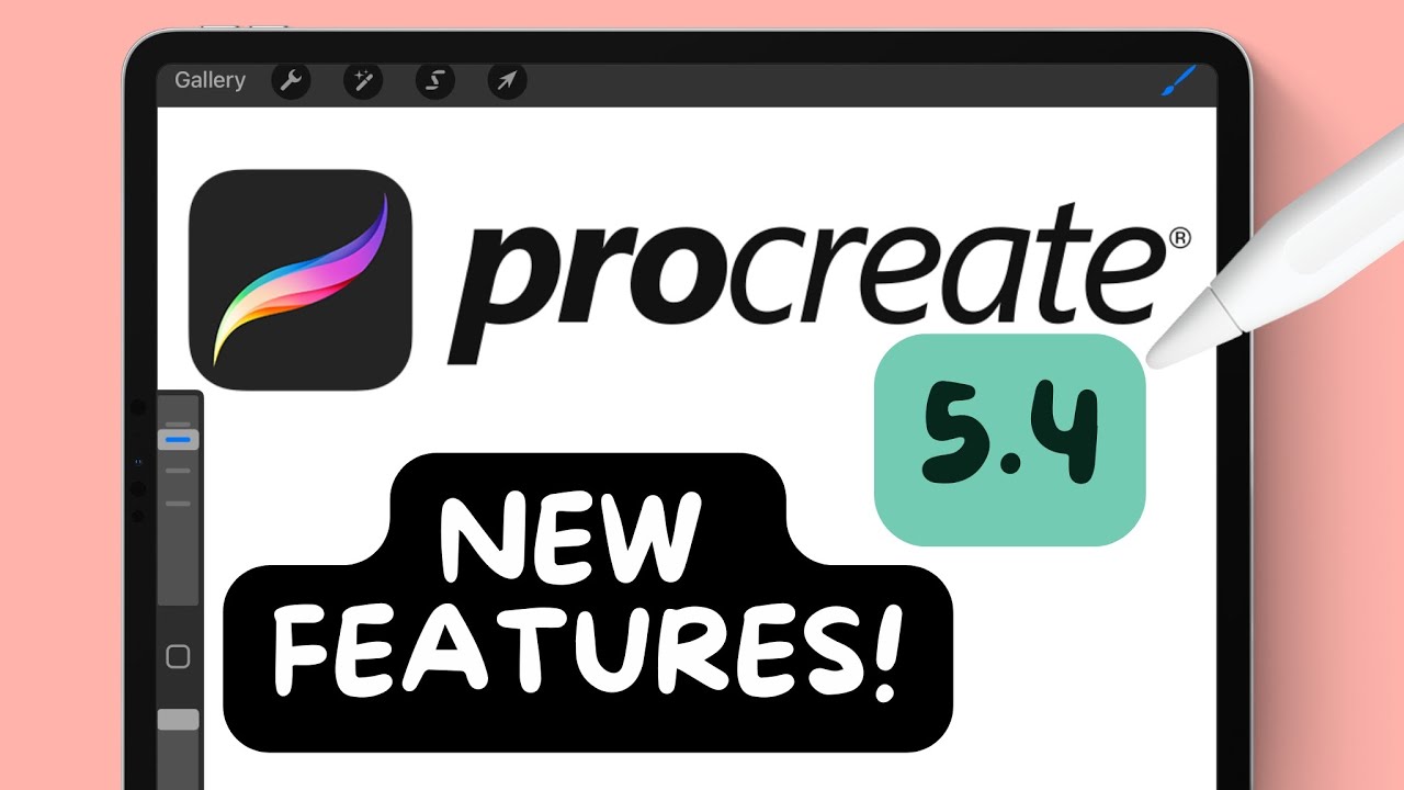 Everything New In Procreate 5 4 Explained In 5 Minutes And 12 Seconds