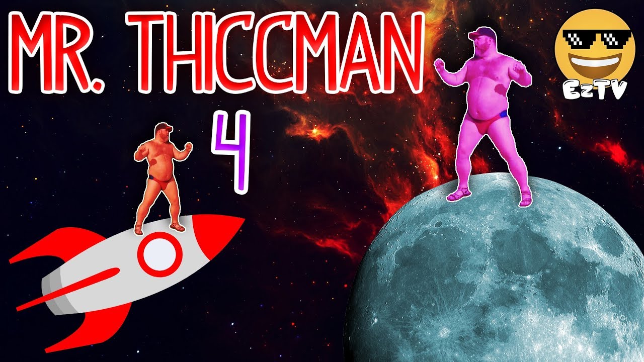 Mr Thiccman 4 Youtube