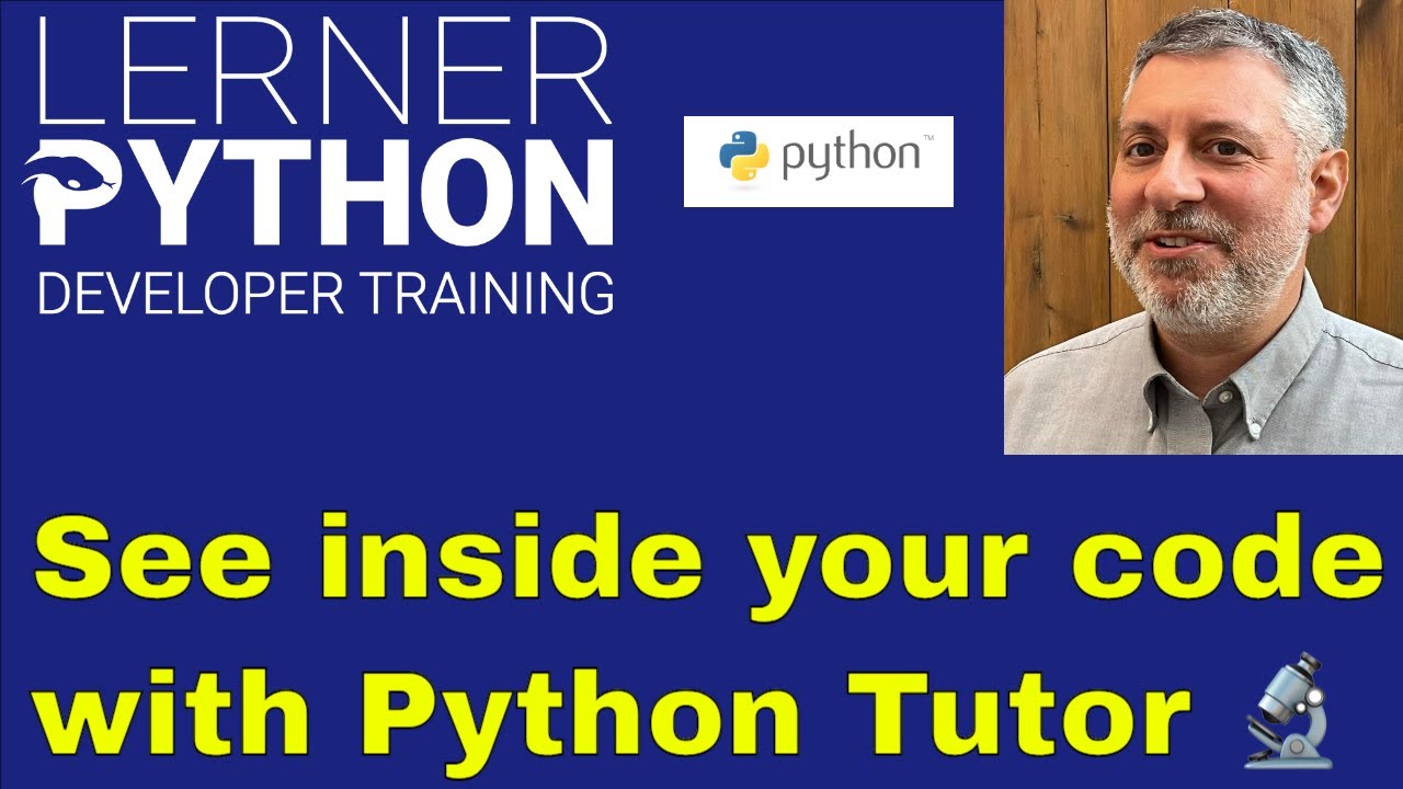 Visualizing Your Python Code With Python Tutor Youtube