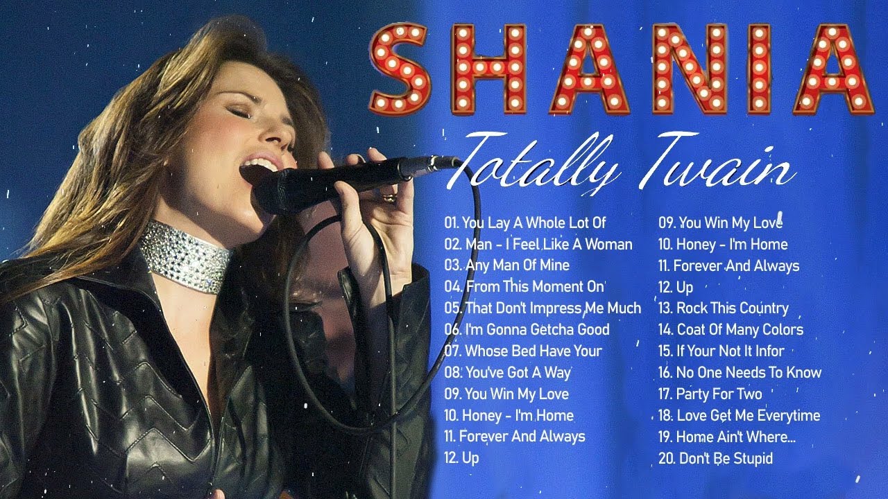 Shania Twain Popular Songs At Ellen Robin Blog