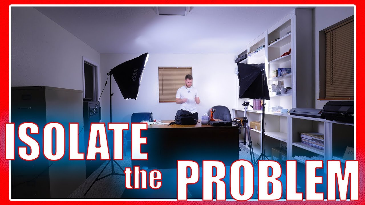 Isolate The Problem Youtube