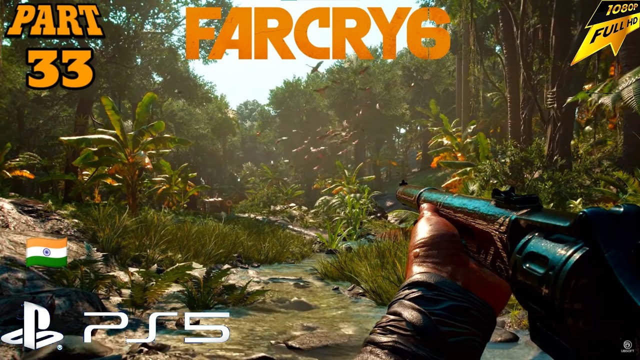 Far Cry 6 Part 33 Full Hd Gameplay On Ps5 India рџ рџ і Youtube