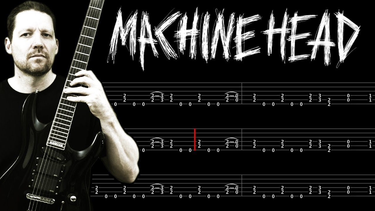 Machine Head Guitar Lesson At Pearl Peterson Blog