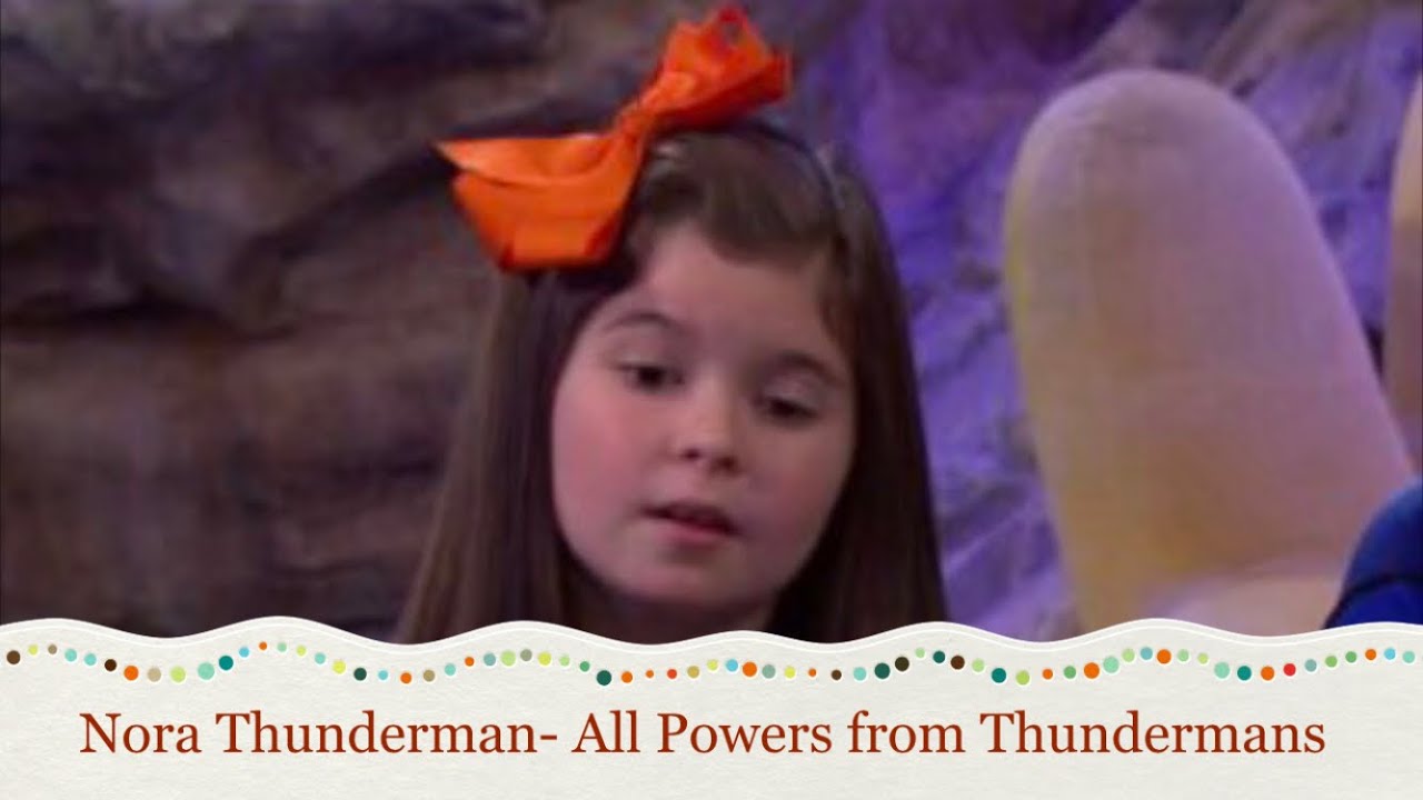 Nora Thunderman All Powers From Thundermans Youtube