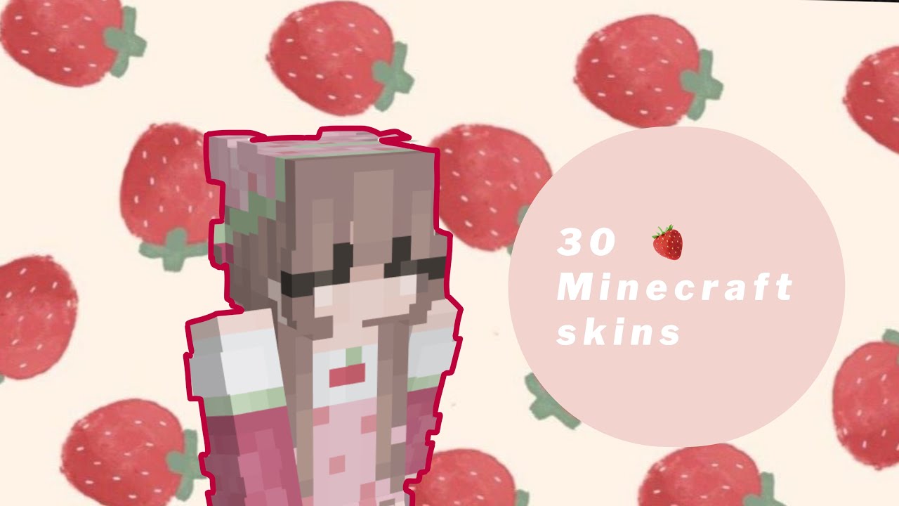 30 Strawberry Minecraft Skins For Girls рџќ Youtube