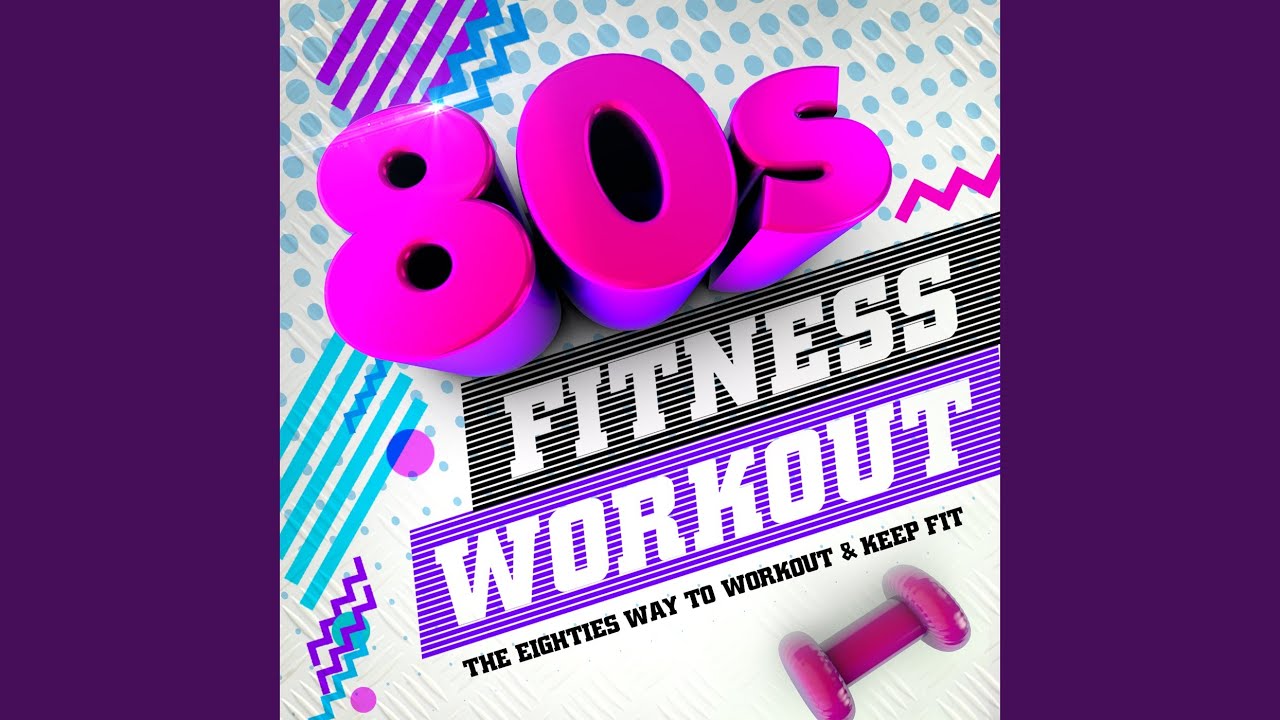The 80 S Continuous Workout Mix Youtube Music