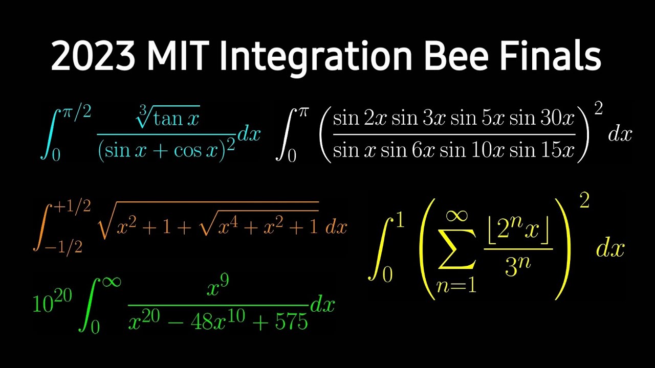 Solving All The Integrals From The 2023 Mit Integration Bee Finals