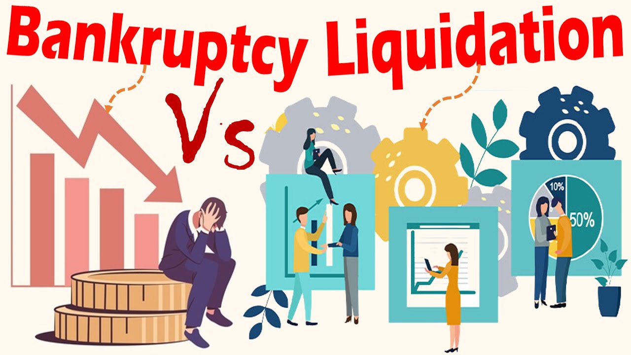 Differences Between Bankruptcy And Liquidation Youtube