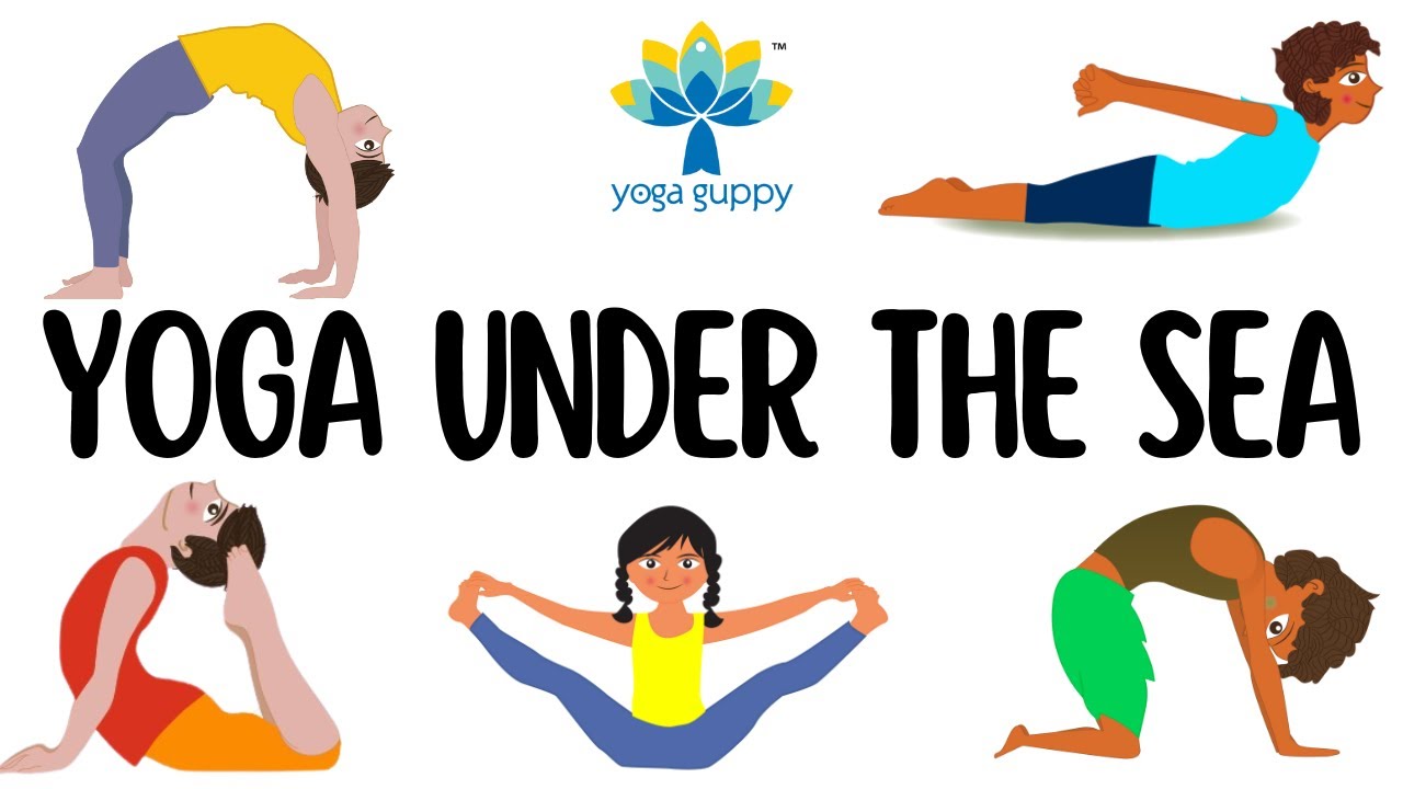 Easy Underwater Yoga Poses For Kids Sea Animals The Yoga Guppy