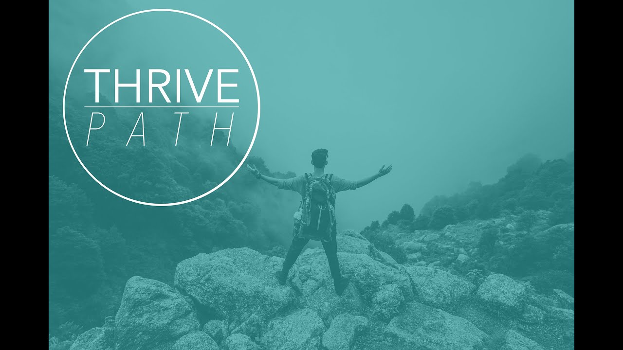Thrive Path Welcome Video Youtube