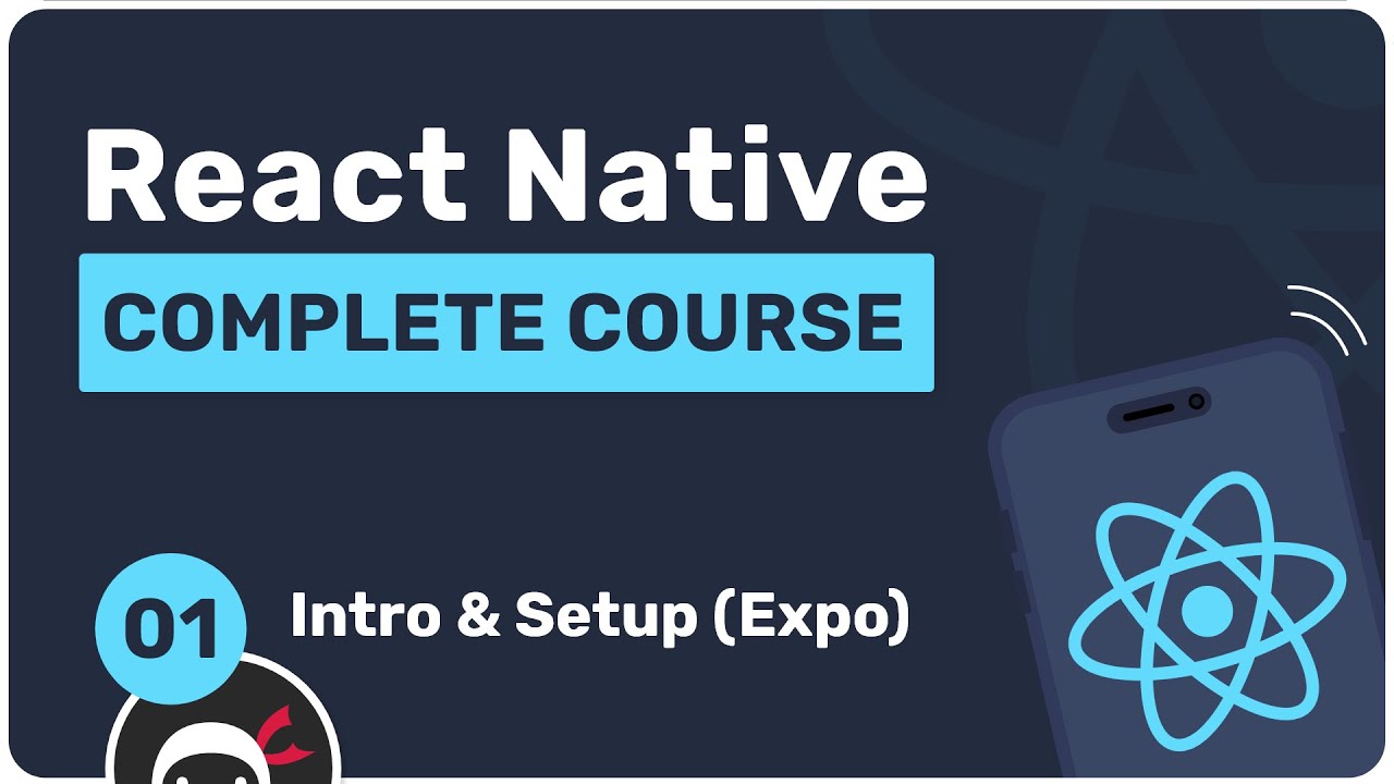 Complete React Native Tutorial 1 Introduction Setup Expo Youtube