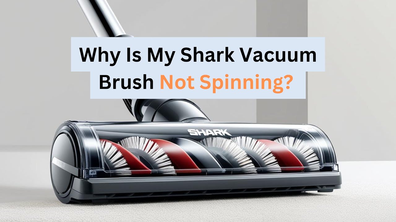 Shark Vacuum Brush Not Spinning Common Causes And Solutions Youtube