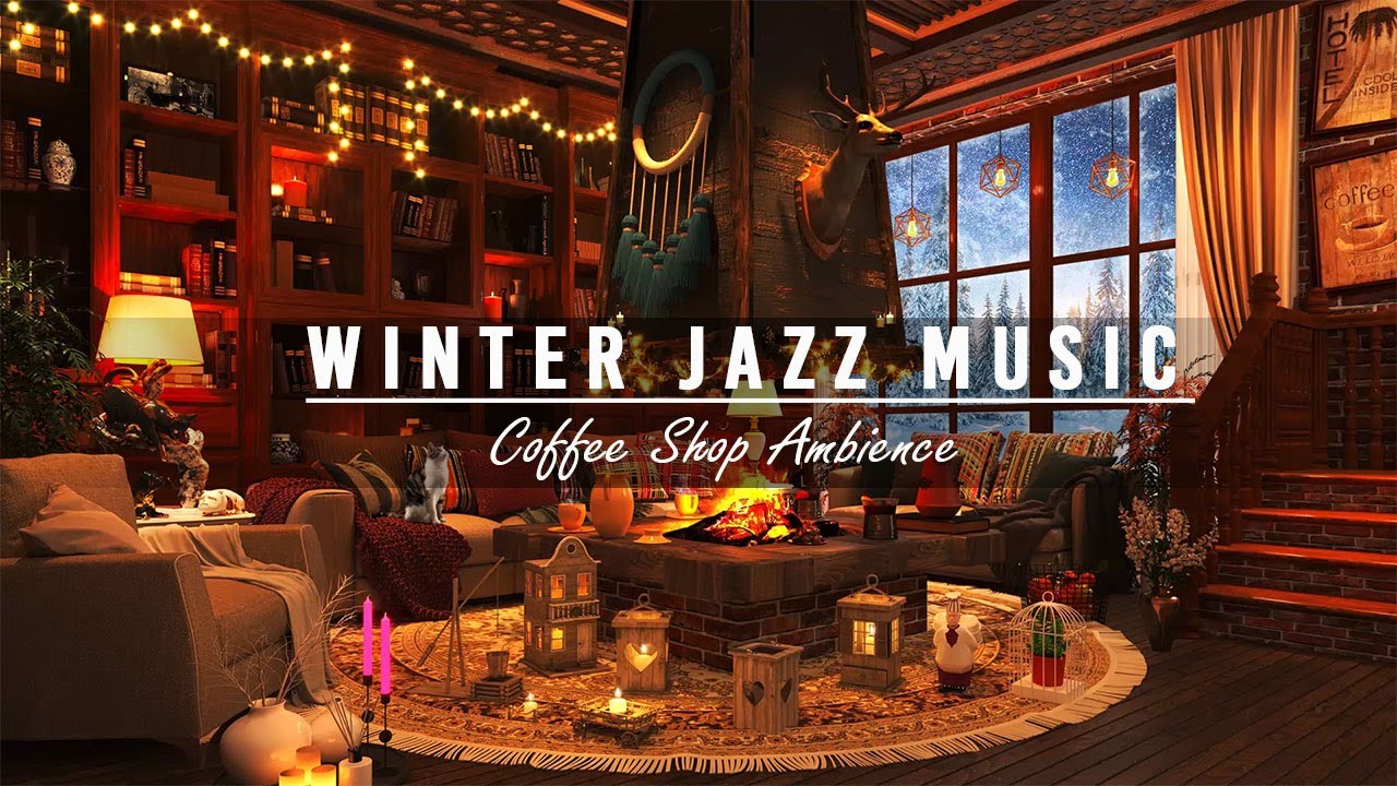 Smooth Winter Jazz Instrumental Music To Relax Study In Cozy Winter