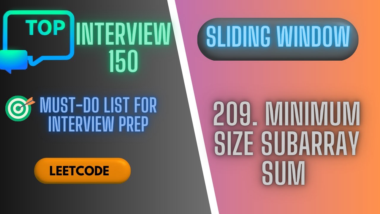 209 Minimum Size Subarray Sum Top Interview 150 Youtube