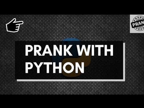 How To Prank Your Friend Using Python Youtube