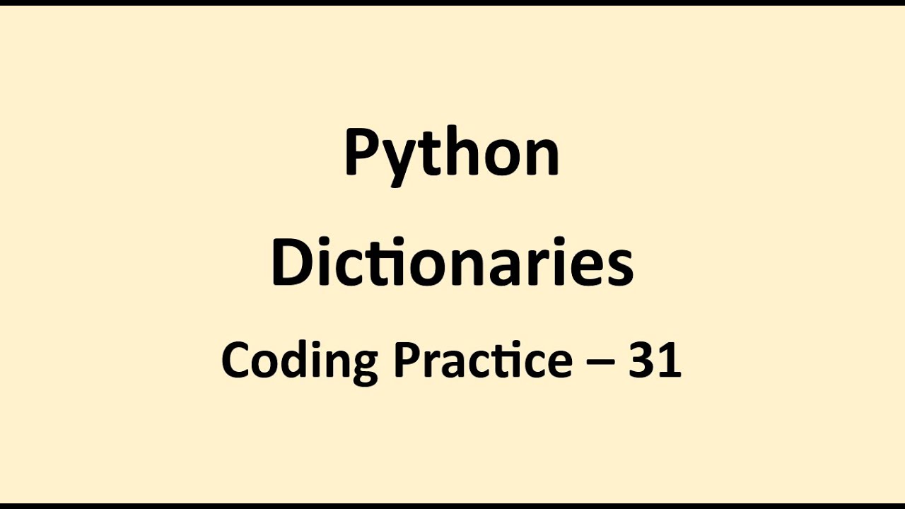 Coding Practice 31 Dictionaries Python Nxtwave Ccbp Youtube