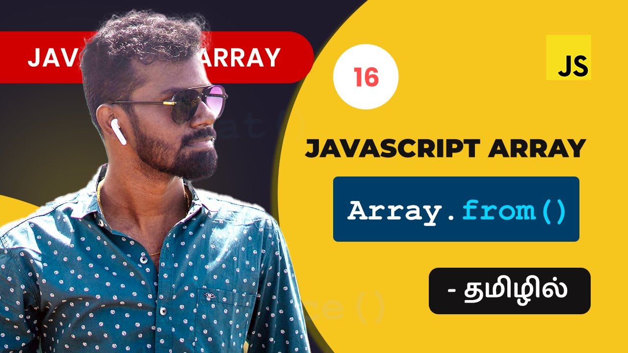 16 Javascript Array From Array Method In Tamil Javascript Array