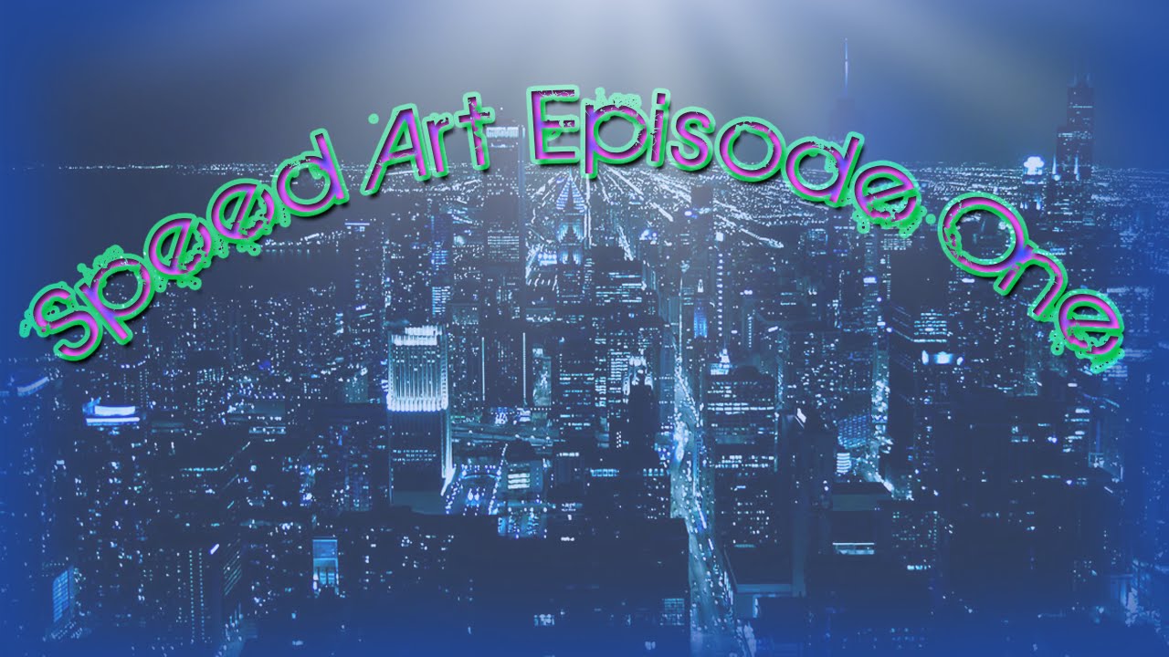 Speed Art 1 Youtube