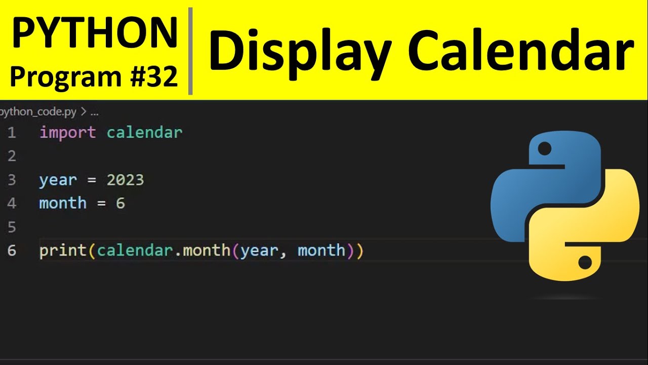 Python Program 32 Display Calendar In Python Youtube