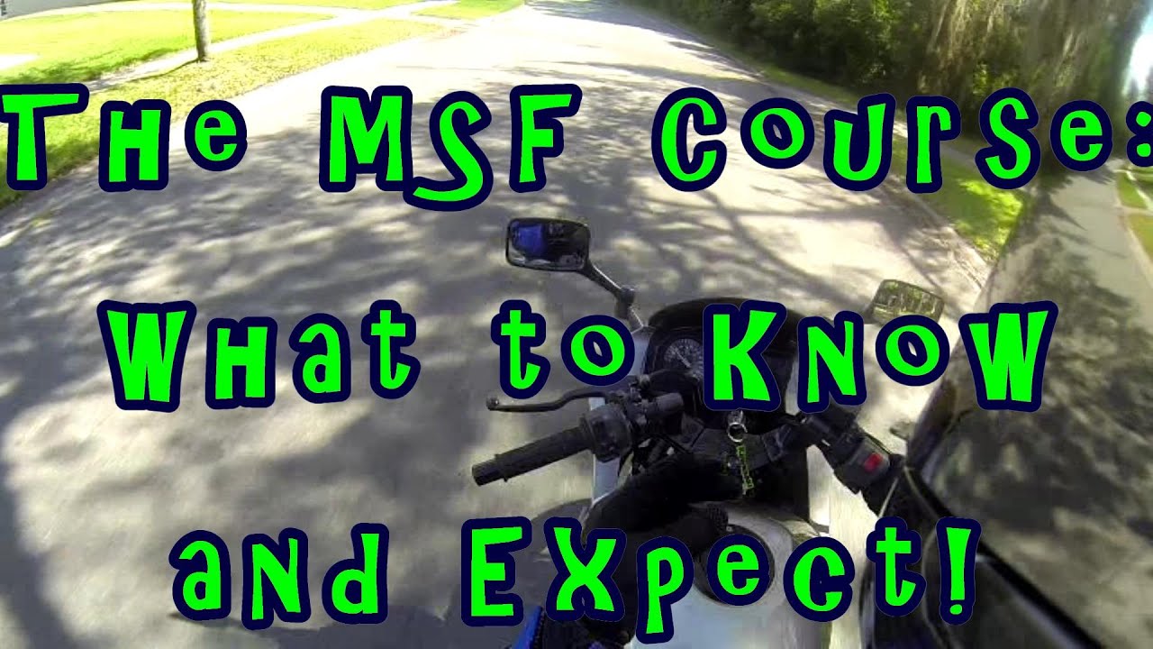 Tutorial The Msf Course What To Expect Motorcycle Training For