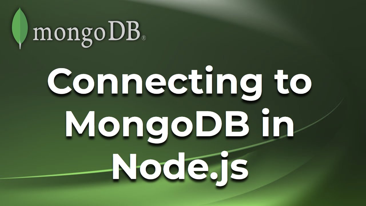 Connecting To Mongodb In Node Js Youtube