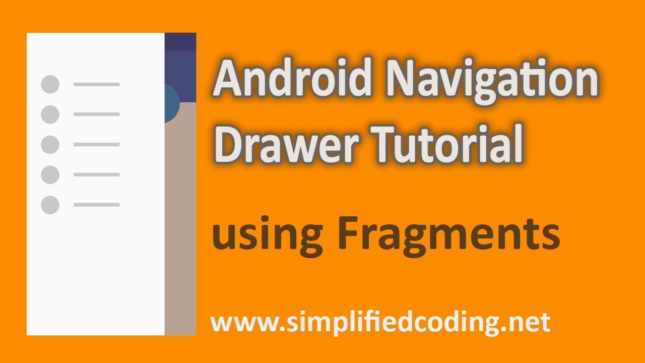 Android Navigation Drawer Tutorial Using Fragments Updated Youtube